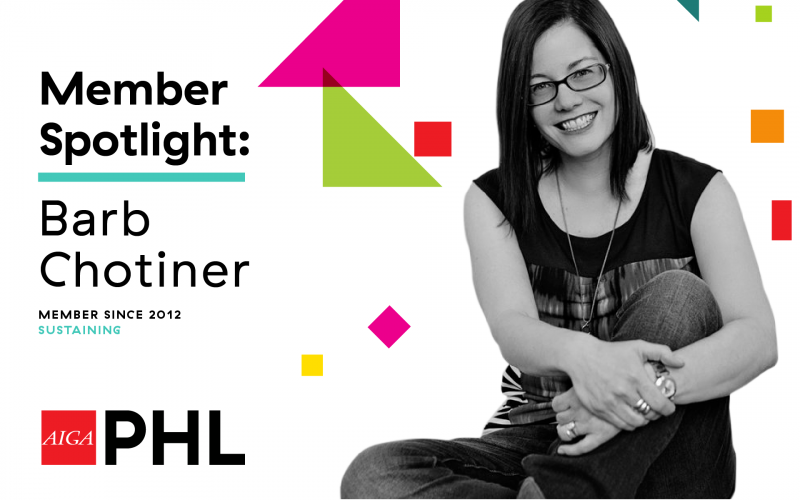 Member Spotlight: Barb Chotiner | AIGA Philadelphia
