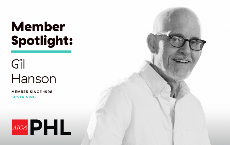 Member Spotlight: Gil Hanson | AIGA Philadelphia